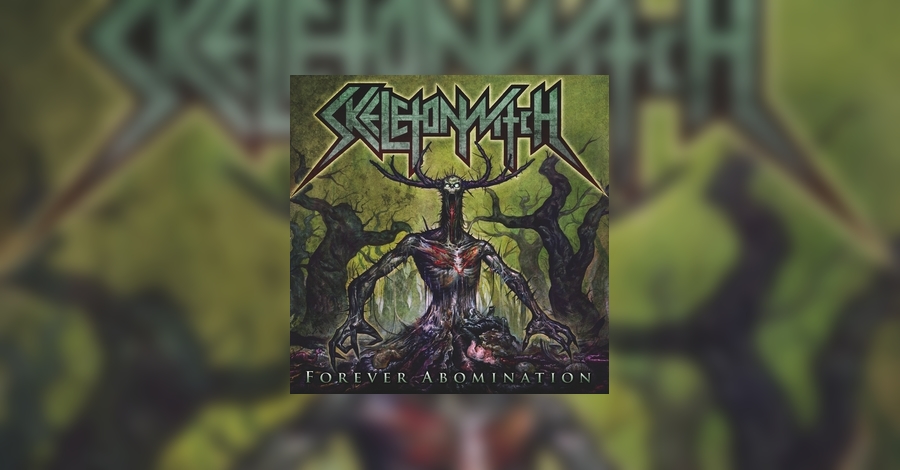 Skeletonwitch - Forever Abomination Review • metal.de