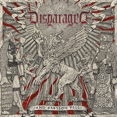 Disparaged - And Babylon Fell Review • metal.de