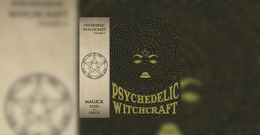 Psychedelic Witchcraft - Magick Rites And Spells Review • metal.de