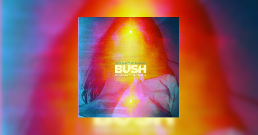 Bush - "Black And White Rainbows" Review • metal.de