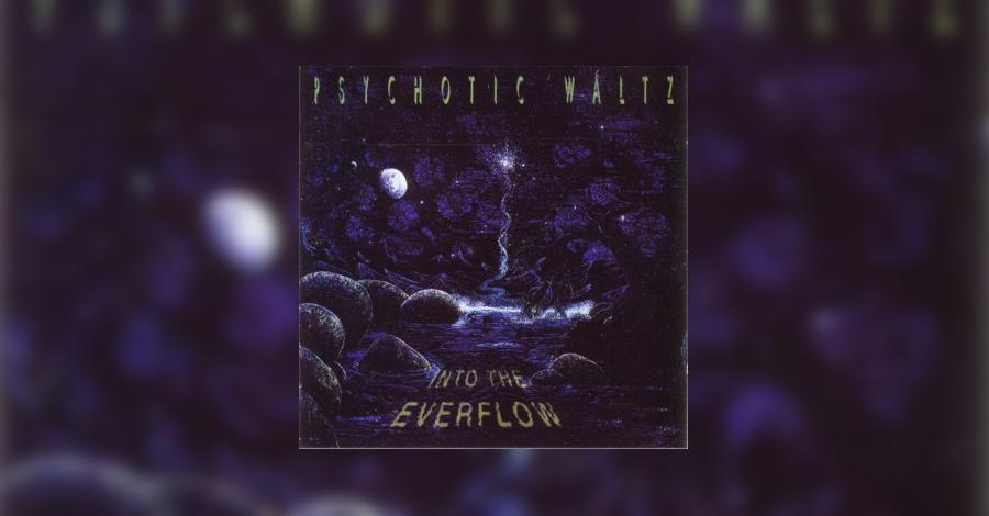 PSYCHOTIC WALTZ - Into The Everflow Review auf metal.de