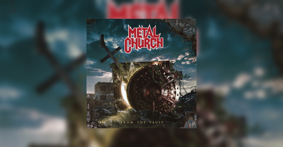 Metal Church From The Vault – Metal Church From The Vault Discography ...