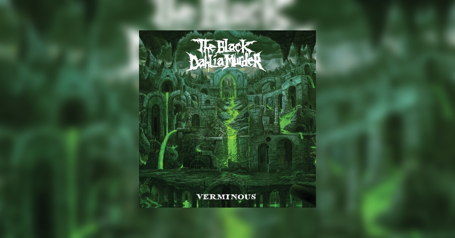 The Black Dahlia Murder - Verminous Review • metal.de