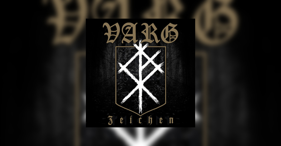 Varg - Zeichen • Die Review zur neuen Scheibe • metal.de