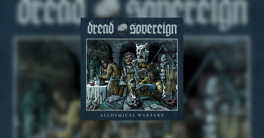 Dread Sovereign - "Alchemical Warfare" - Doom Metal - Review auf metal.de