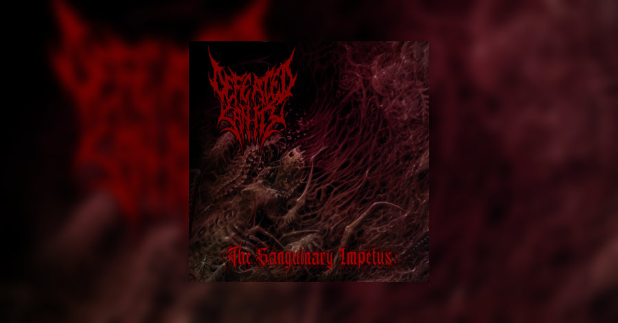 Defeated Sanity - The Sanguinary Impetus Review • metal.de