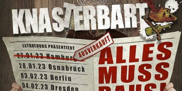 Knasterbart - Alles Muss Raus! Abschiedstour 2023 • metal.de